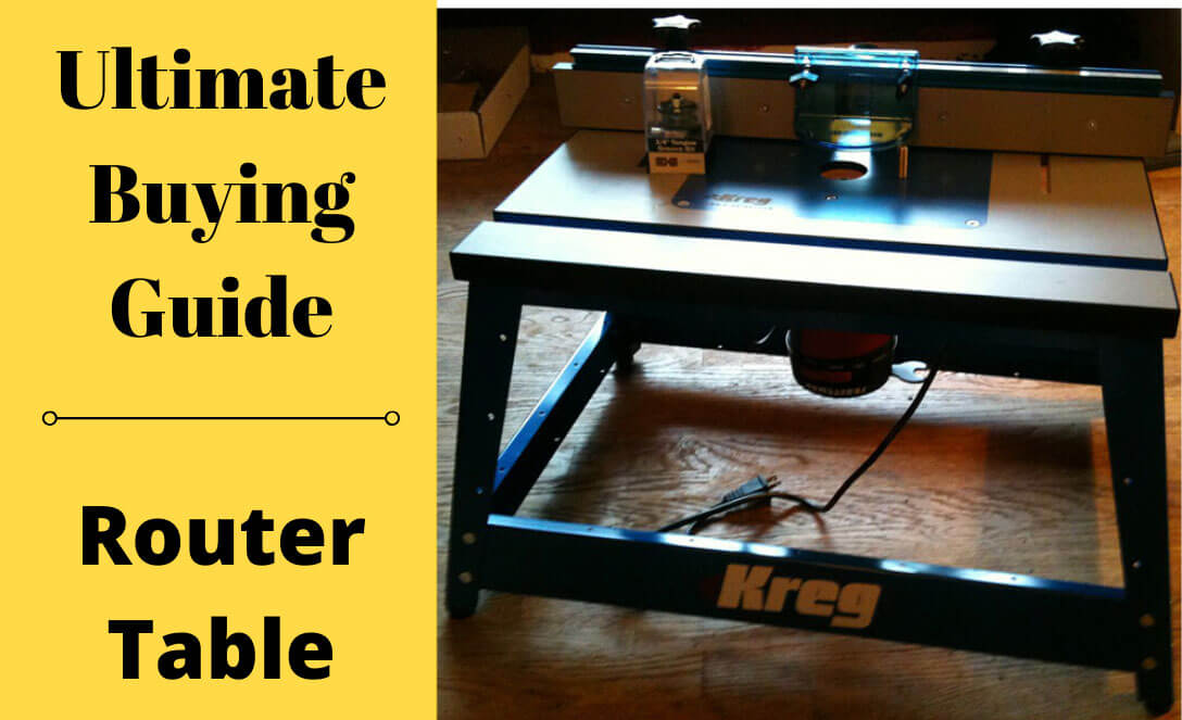 2024's Best Router Table Reviews –Ultimate Buying Guide